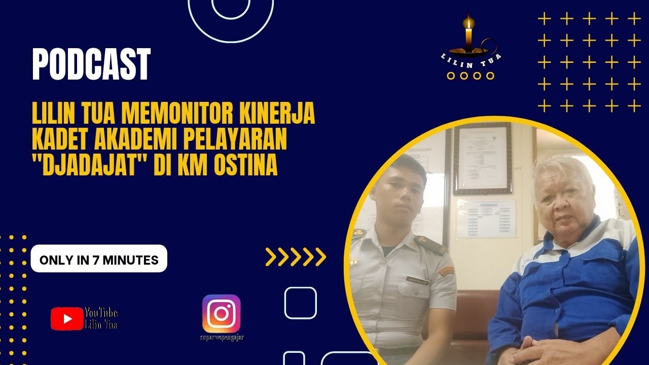 Memonitor Kinerja Kadet Akademi Pelayaran "Djadajat" di KM Ostina ...