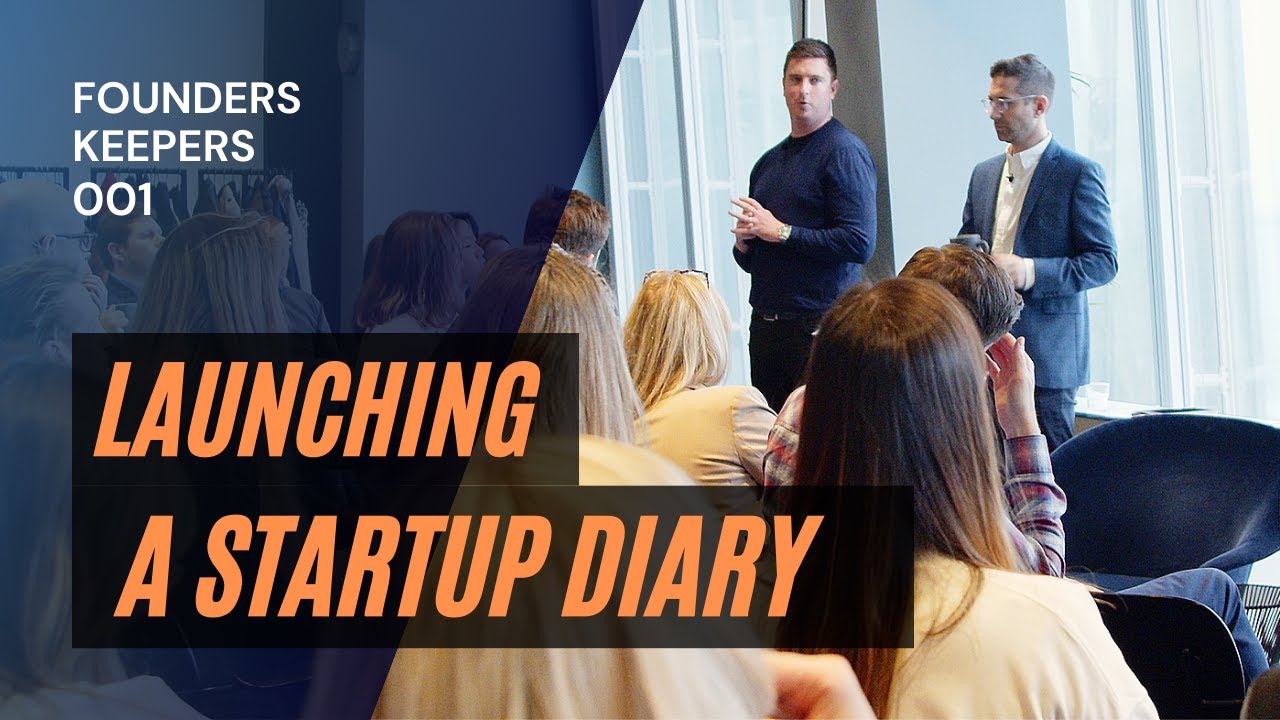 LAUNCHING A STARTUP DIARY | Founders Keepers 001 - YouTube