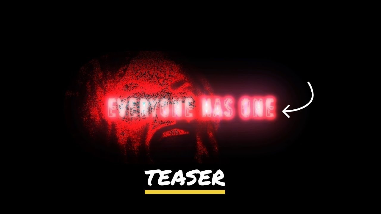 Everyone Has One - Teaser Trailer : Short Horror Film (4k) - YouTube