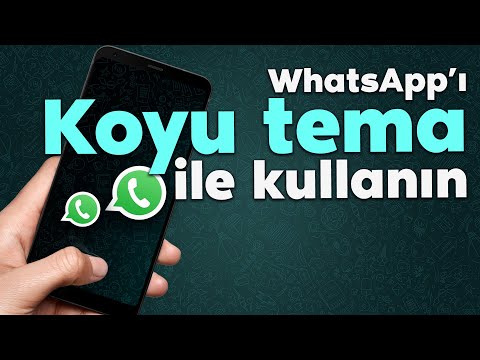 WHATSAPP KARANLIK MOD NASIL AKTİF EDİLİR?