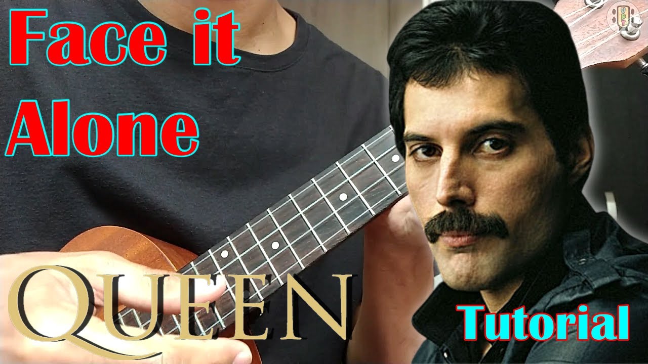 Face it Alone - Queen (Ukulele Tutorial) + PDF - YouTube