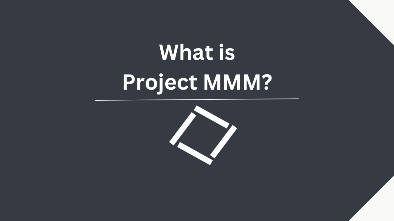 What is Project MMM? - YouTube