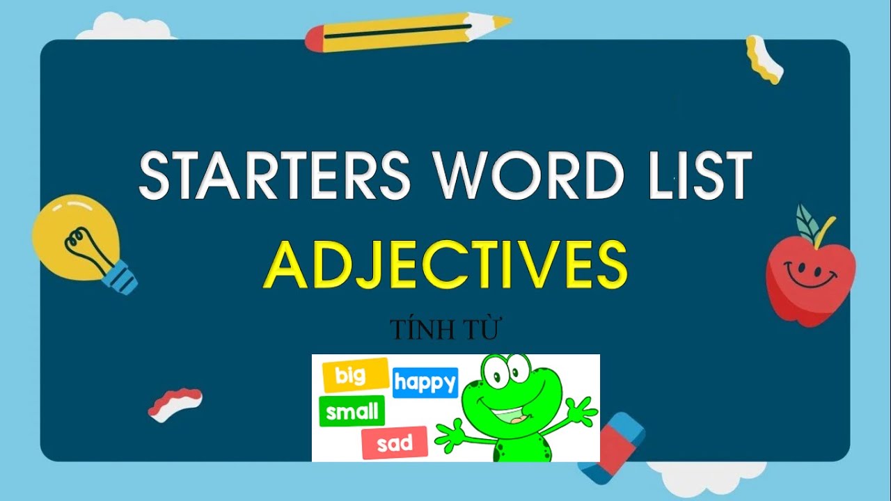 STARTERS WORDLIST - ADJECTIVES - YouTube