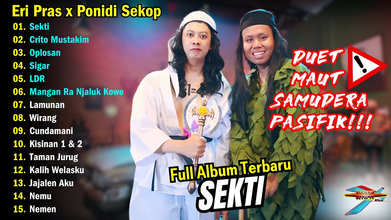 FENOMENAL !!! Duet Maut Samudera Pasifik, Eri Pras x Ponidi - SEKTI - YouTube