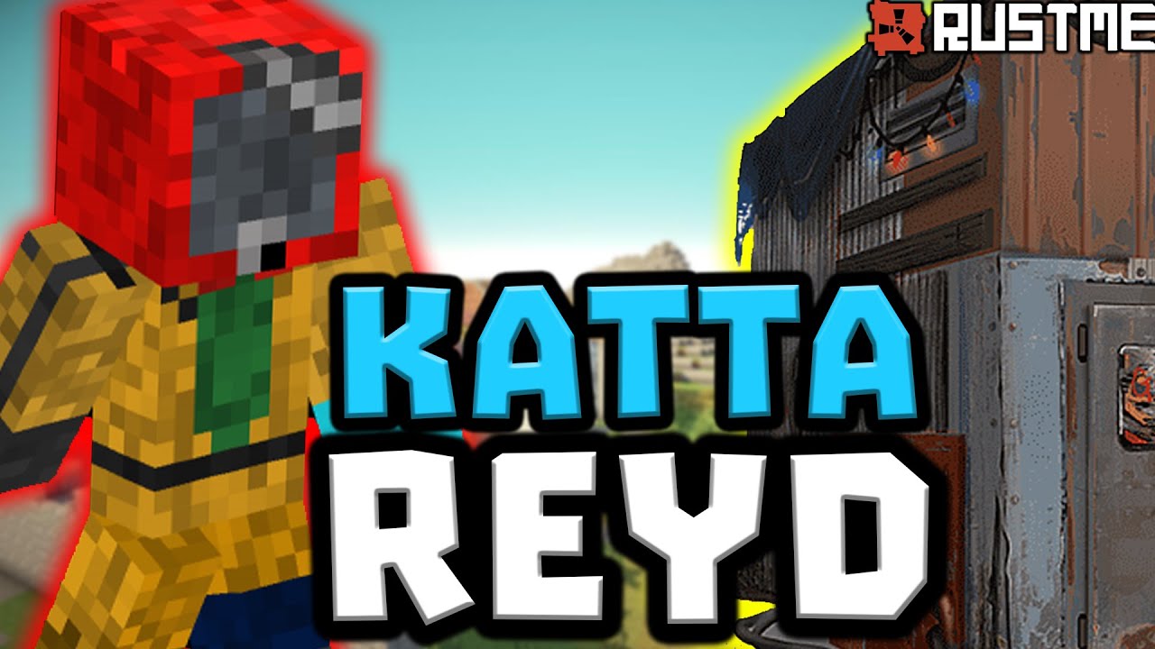 RUSTME 3 // KATTA REYD // #RUSTME - YouTube
