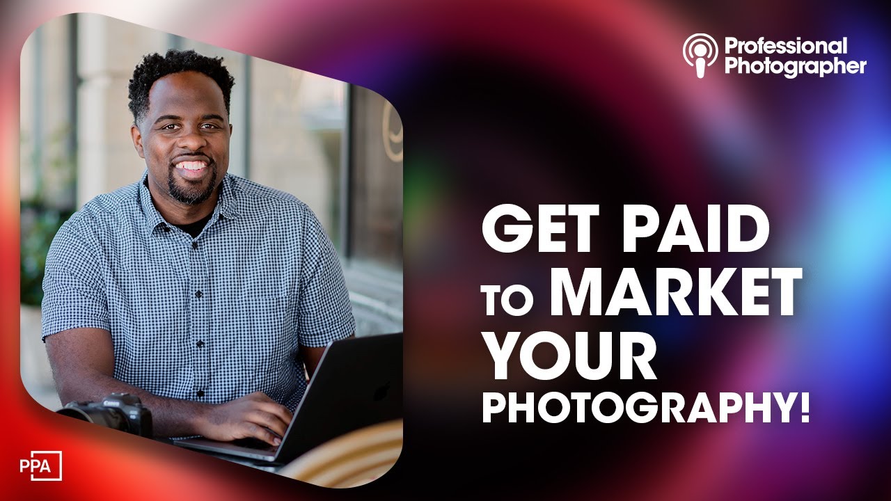 Get Paid to Market Your Photography | Leroy Tademy’s Proven Strategy ...