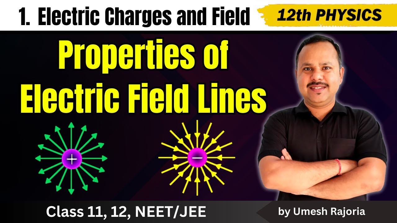 7. Properties of Electric Field Lines | Important PYQ | 12th Physics ...