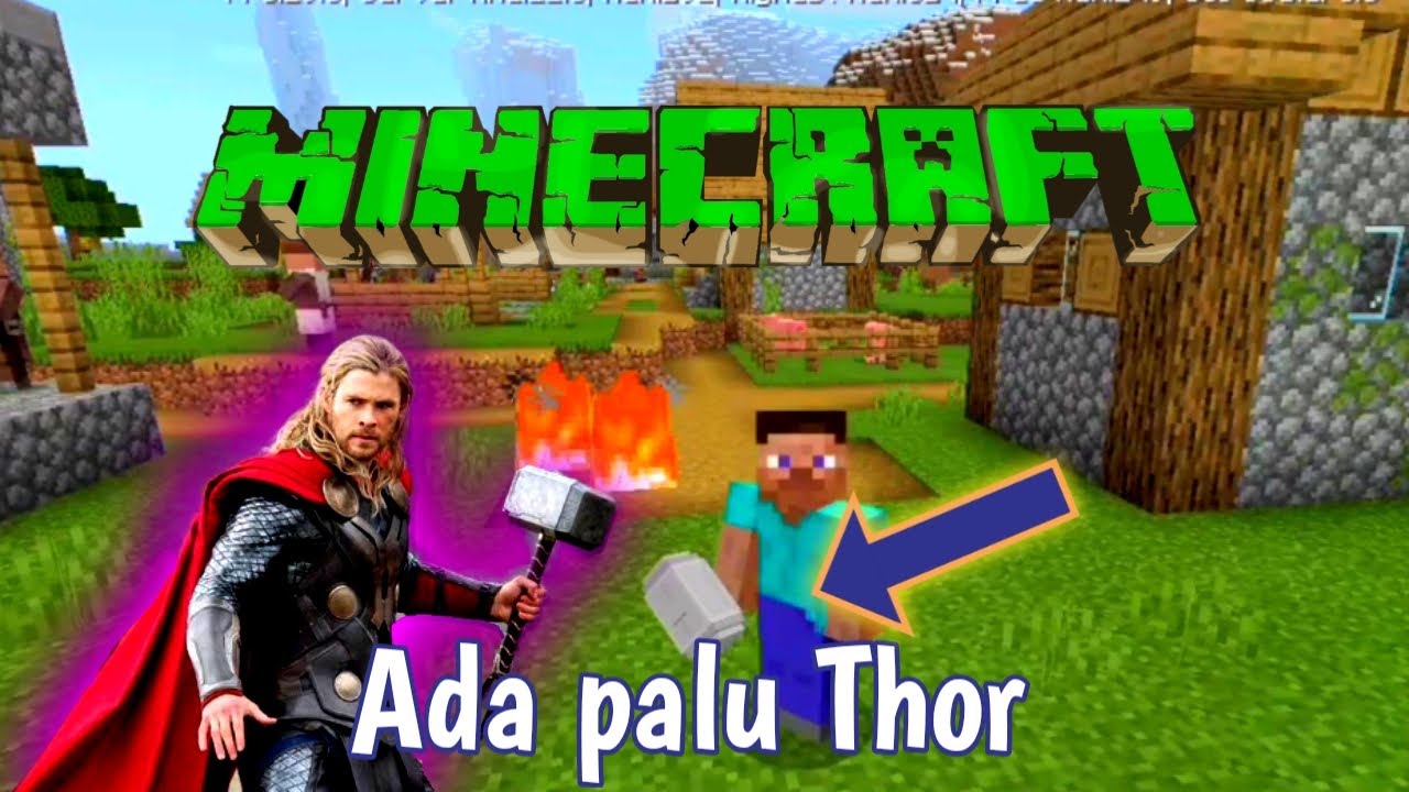 MAIN MINECRAFT TAPI ADA PALU THOR ! - YouTube