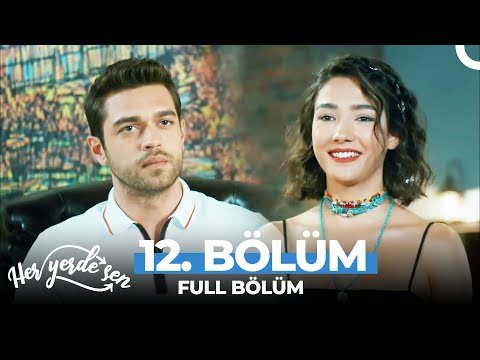 Her Yerde Sen 12. Bölüm - (Uzun Versiyon)