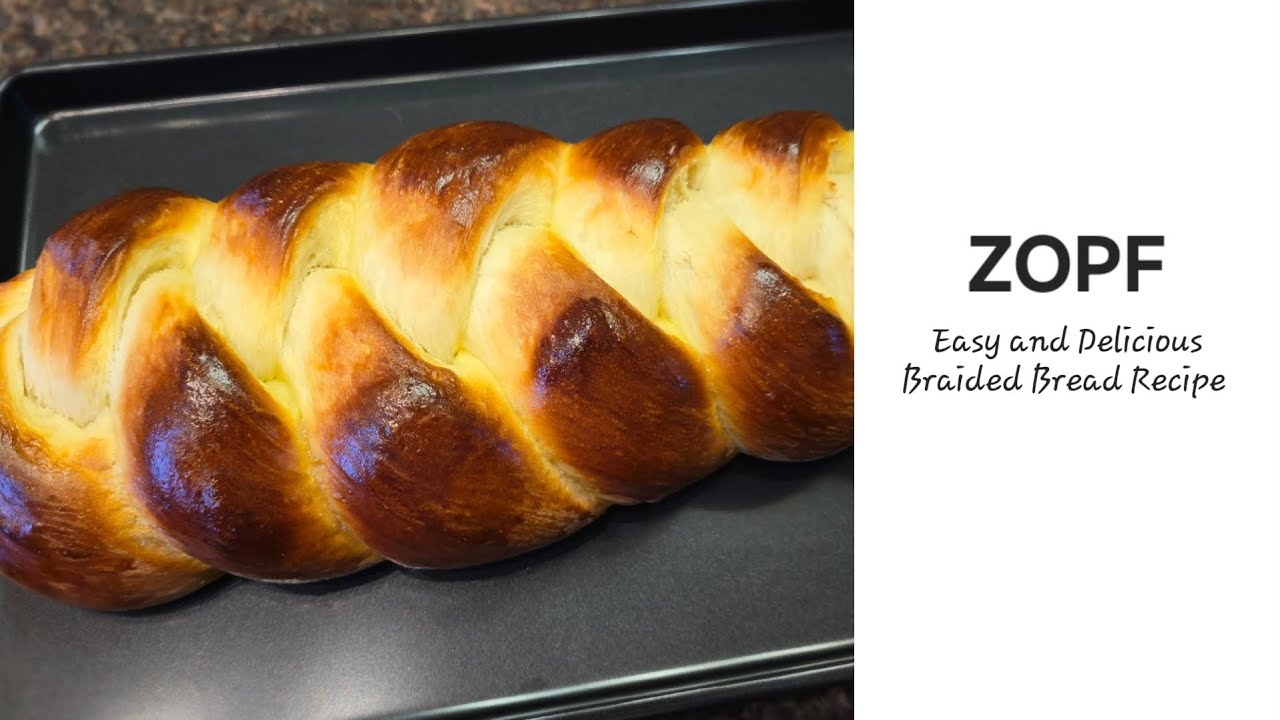 Easy and Delicious Zopf Recipe - YouTube