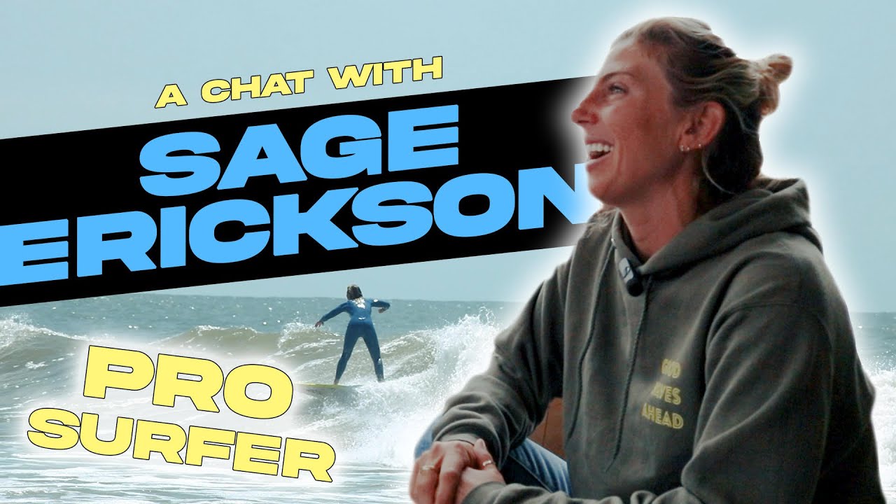 2X US OPEN OF SURFING CHAMPION SAGE ERICKSON: INTERVIEW AND SESSION AT ...