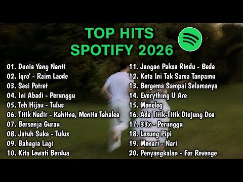 Top Hits Spotify Indonesia 2026 | Top Spotify Indonesia 2026 | Lagu Hits Spotify 2026 | Lagu Terbaru