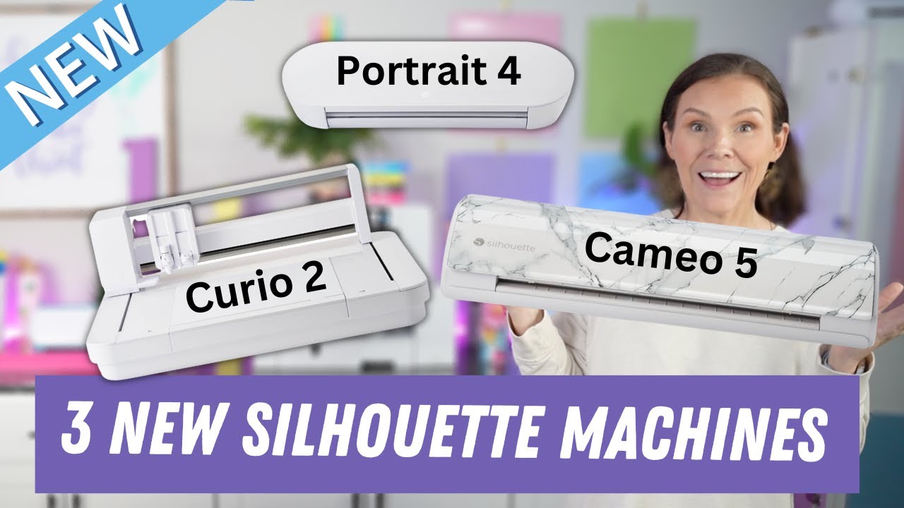 🤯 3 NEW Machines Silhouette Cameo 5, Silhouette Curio 2 and Silhouette ...