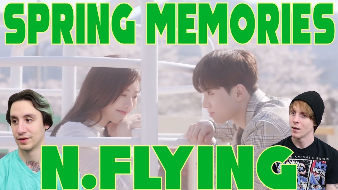 N.Flying - Spring Memories [Reaction] - YouTube