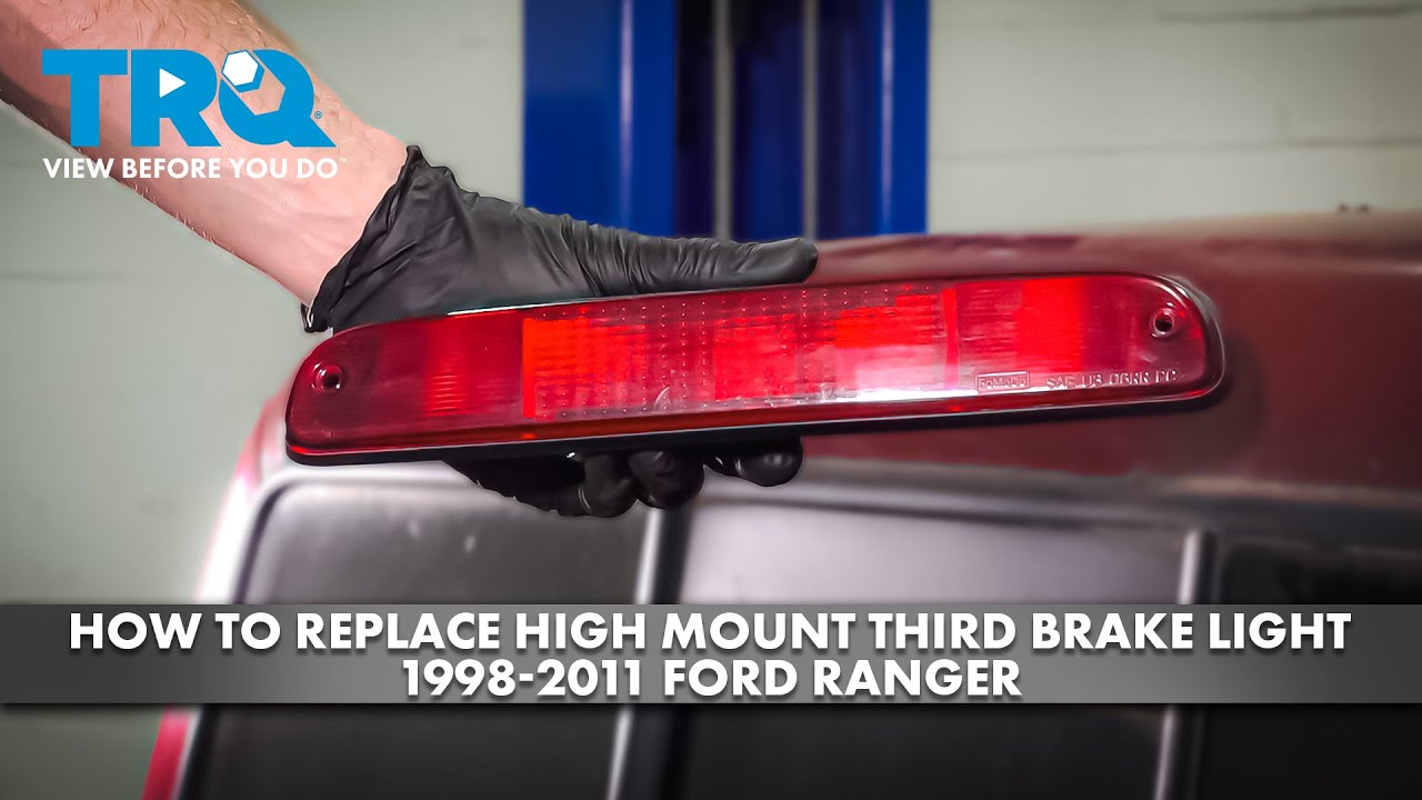 How to Replace High Mount Third Brake Light 1998-2011 Ford Ranger - YouTube