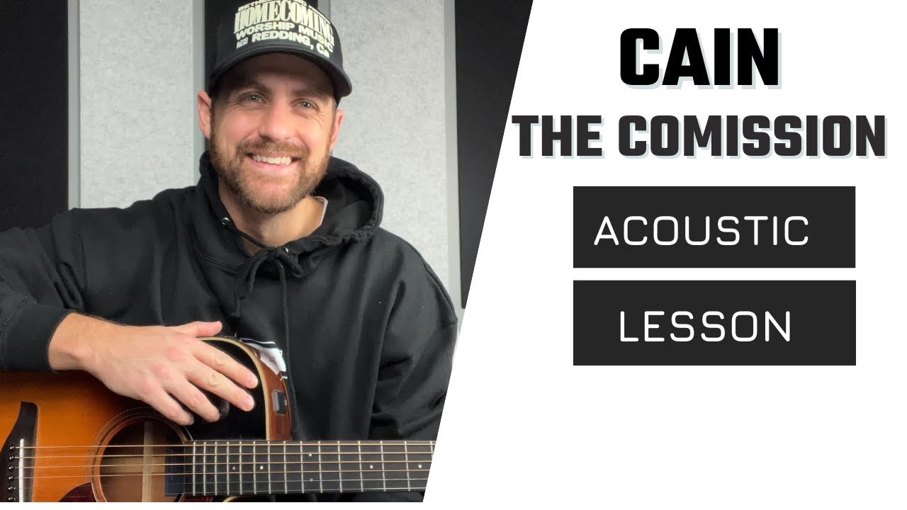 CAIN - The Comission || Acoustic Guitar Lesson and Tutorial - YouTube
