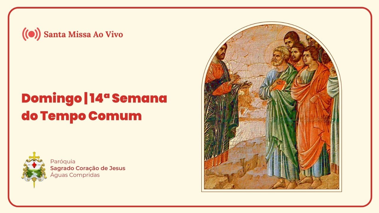Missa Ao Vivo | 14° Domingo do Tempo Comum - YouTube