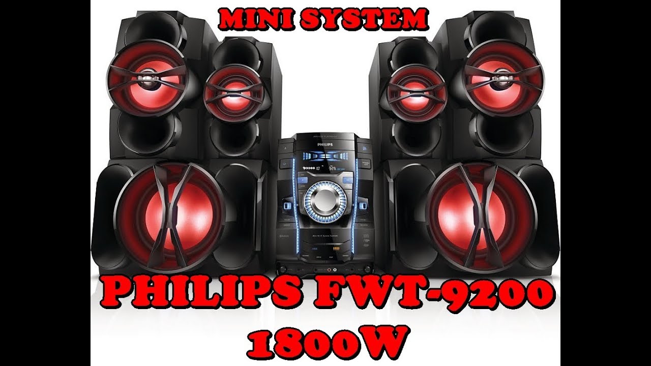 🔶 PHILIPS Mini Hi-Fi System FWT9200X/78 - 1.800 W 🔊 - YouTube