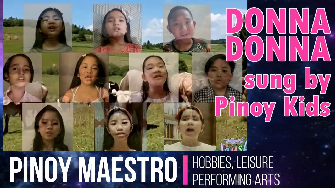 Filipino children sings DONNA DONNA - YouTube