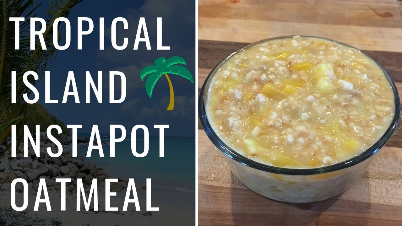 Tropical Island Oatmeal (Vegan, WFPB) - YouTube
