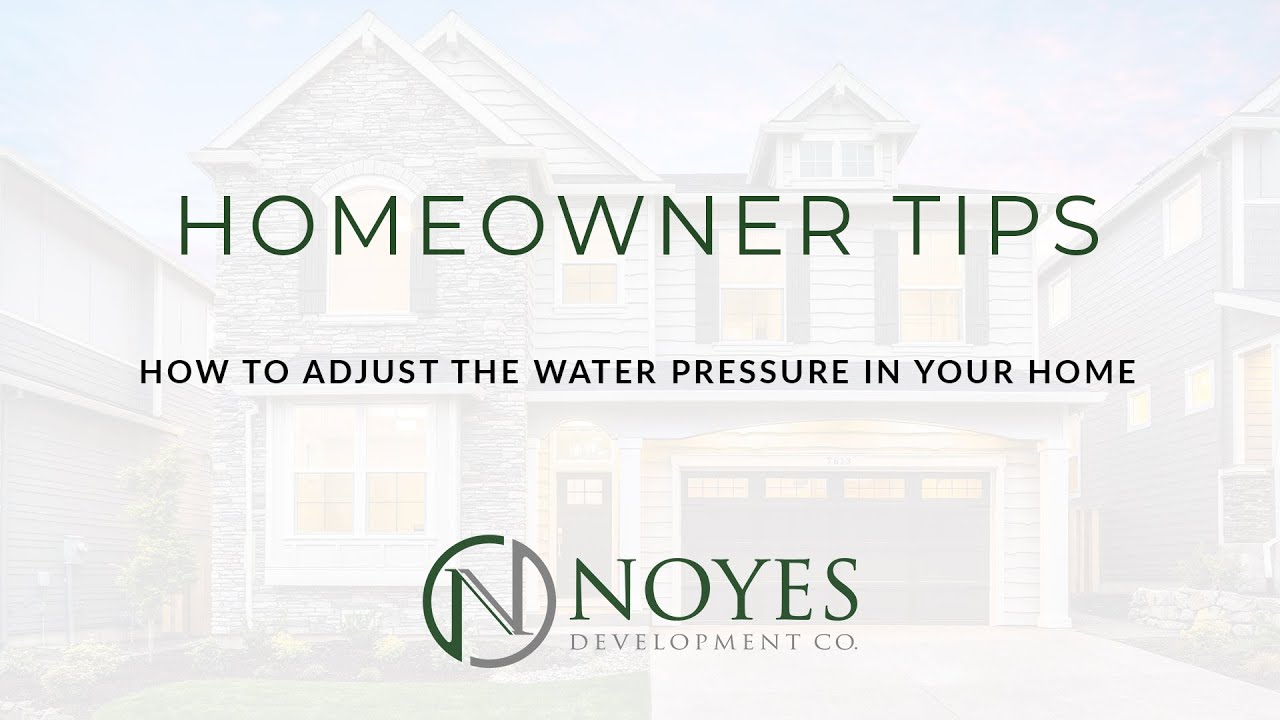 Homeowner Tips - How To Adjust The Water Pressure In Your Home - YouTube