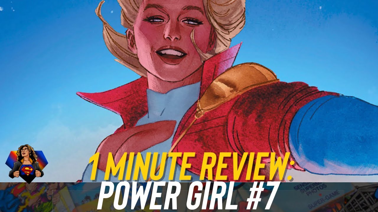Power Girl #7 Comic Review - YouTube