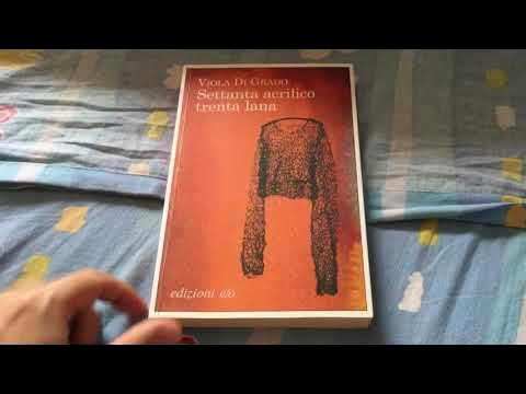 #indiebooks - edizioni e/o - Viola Di Grado - Settanta acrilico trenta lana - YouTube