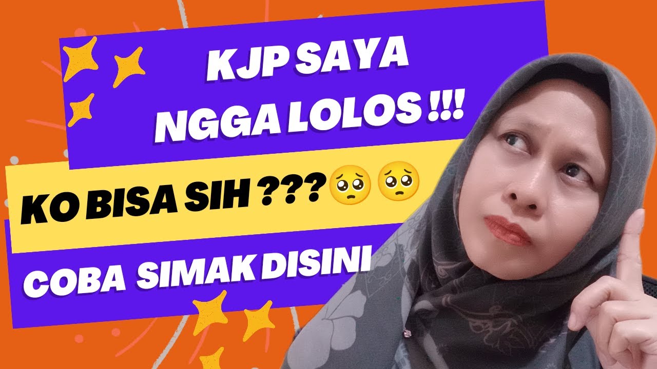 KJP Plus 2024|KJP saya ngga lolos!! Ko bisa sihhh?? - YouTube