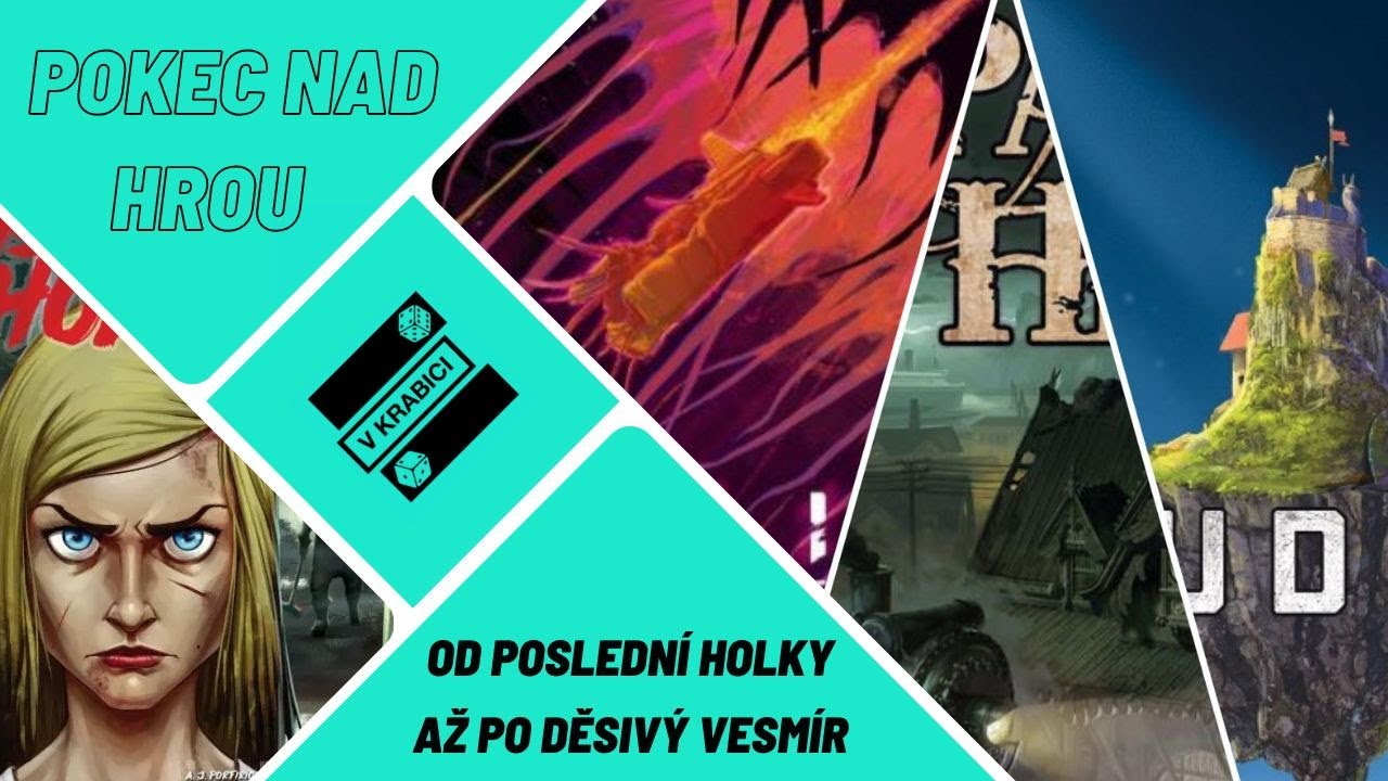 POSLEDNÍ HOLKA │ CLOUDSPIRE │ VOIDFALL │ PANSTVÍ HRŮZY: DĚSIVÉ VÝPRAVY ...