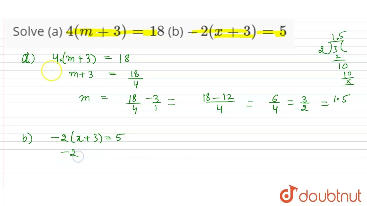 Solve a 4 m 3 18 b 2 x 3 5 7 SIMPLE EQUATIONS MATHS NCERT Solve a 4 m 3 18 b 2 x 3 5 7 SIMPLE EQUATIONS MATHS NCERT