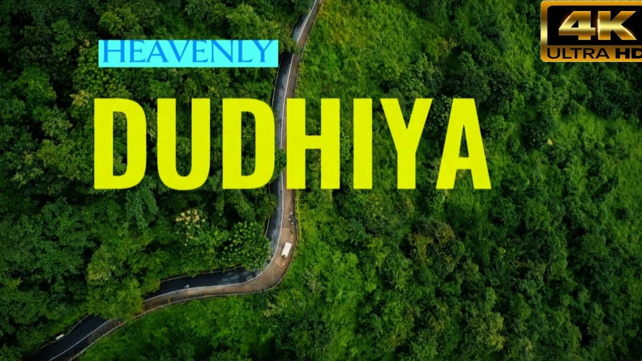 DUDHIYA🌟4k drone view , cinematic video - YouTube
