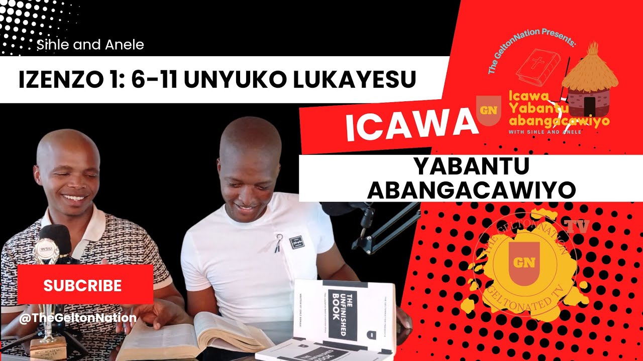 #IYA S2Ep16 | Ukunyuka kukaYesu | Izenzo 1:6:11 | Icawa Yabantu ...