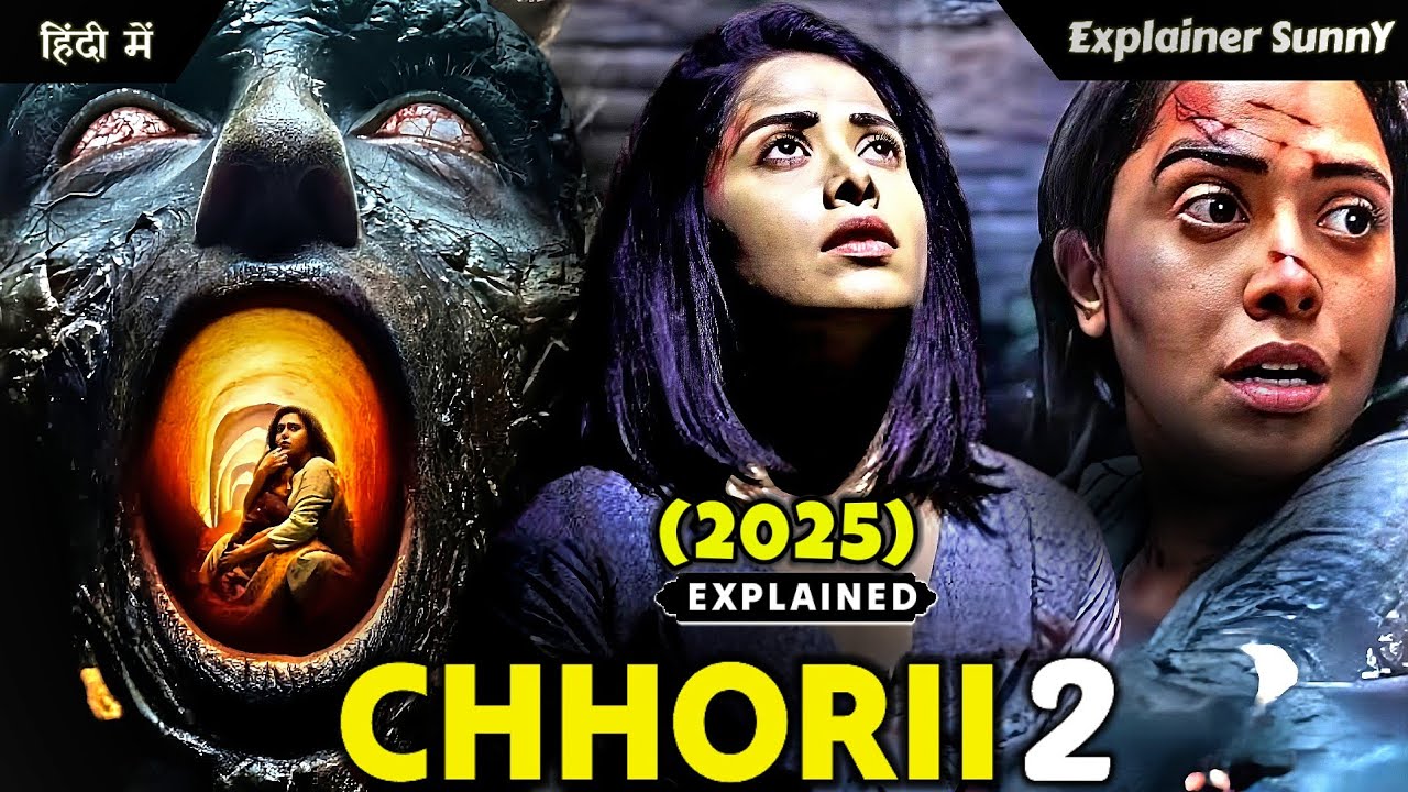 CHHORii 2 (2025) | Film Explained in हिंदी/Urdu | Movie Summarized in ...