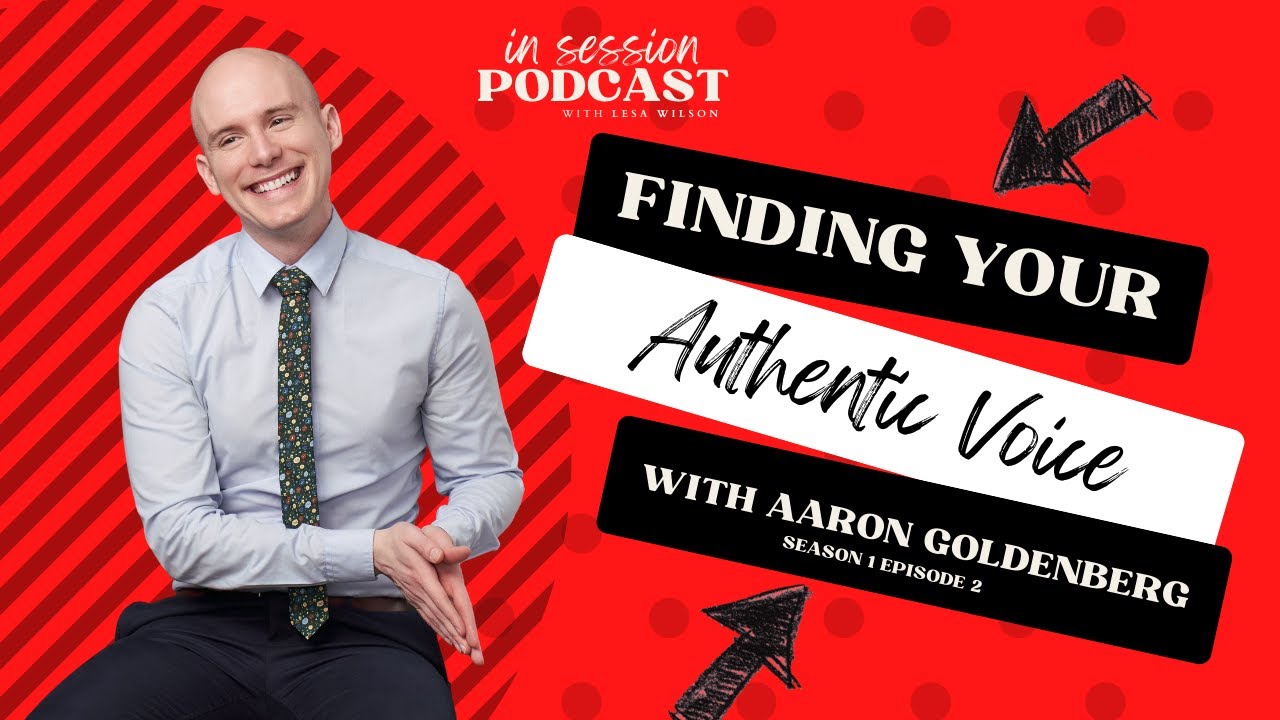 S1 EP2 | Finding Your Authentic Voice with Aaron Goldenberg - YouTube