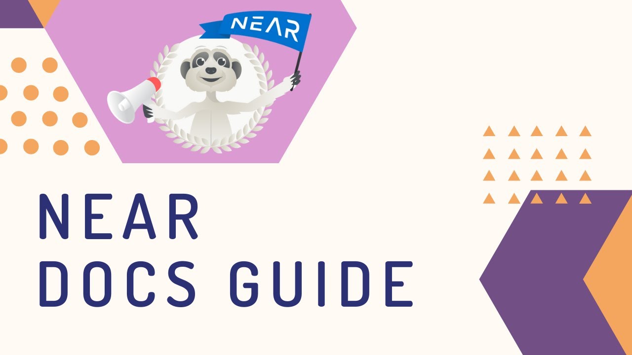 Near Protocol Docs Guide - YouTube