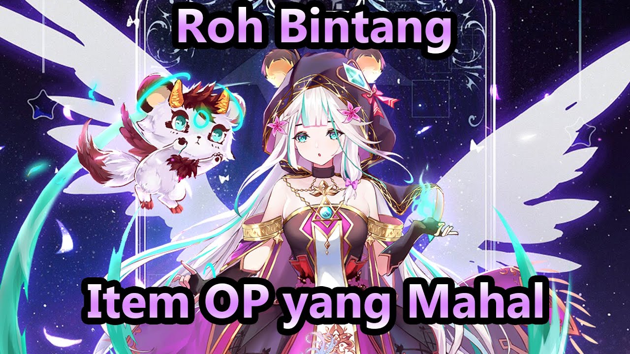 SEMUA TENTANG ROH BINTANG - Girls Connect Idle RPG - YouTube