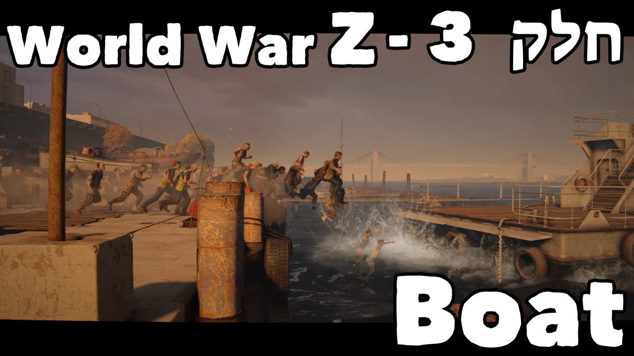 World War Z | Boat | Part 3 - YouTube