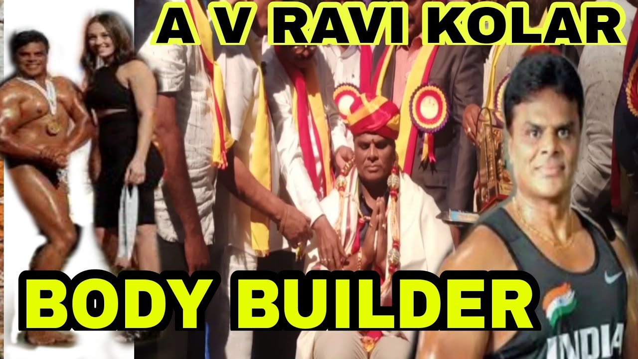KOLAR AV RAVI BODY BUILDER SANMANA KANNADA SAHITI SAMILANA KOLAR TRUE ...