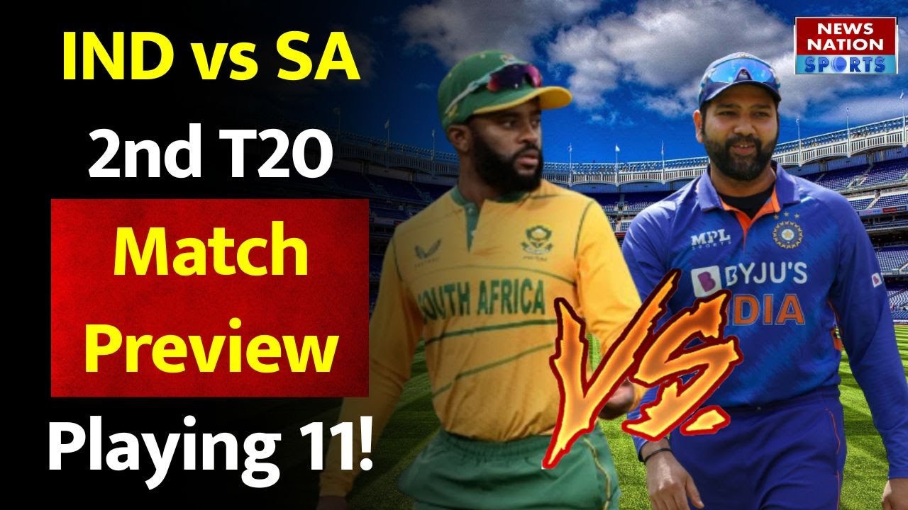 IND vs SA 2nd T20 Match Preview: India vs South Africa Playing 11 ...