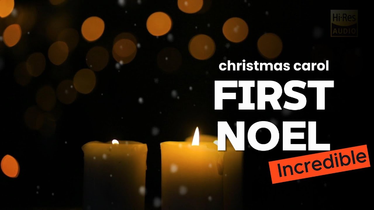 THE FIRST NOEL (CHRISTMAS CAROL) - YouTube
