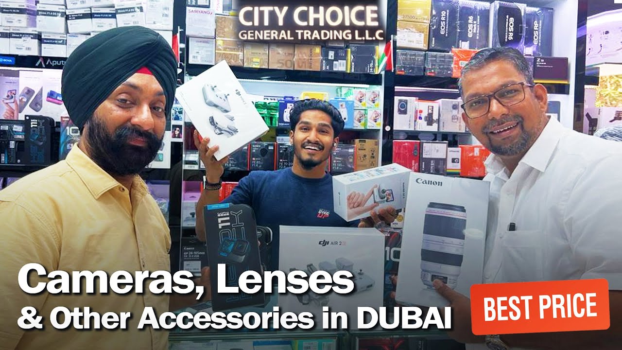 CAMERAS, DRONES & OTHER ACCESSORIES IN DUBAI | CITY CHOICE | BUR DUBAI ...