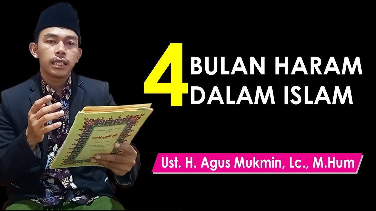 Bulan Bulan Haram Dalam Islam - YouTube