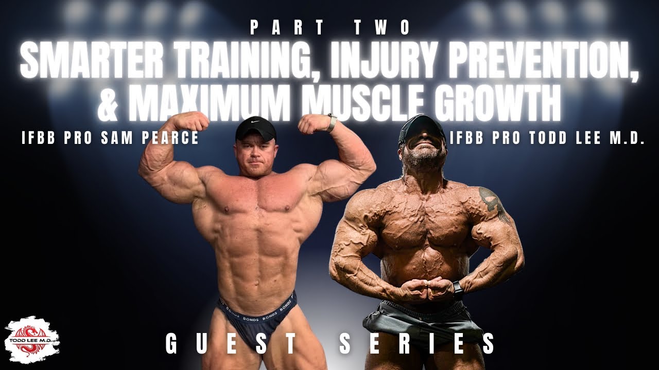 Guest Series: IFBB Pro Sam Pearce on Smarter Training, Injury ...
