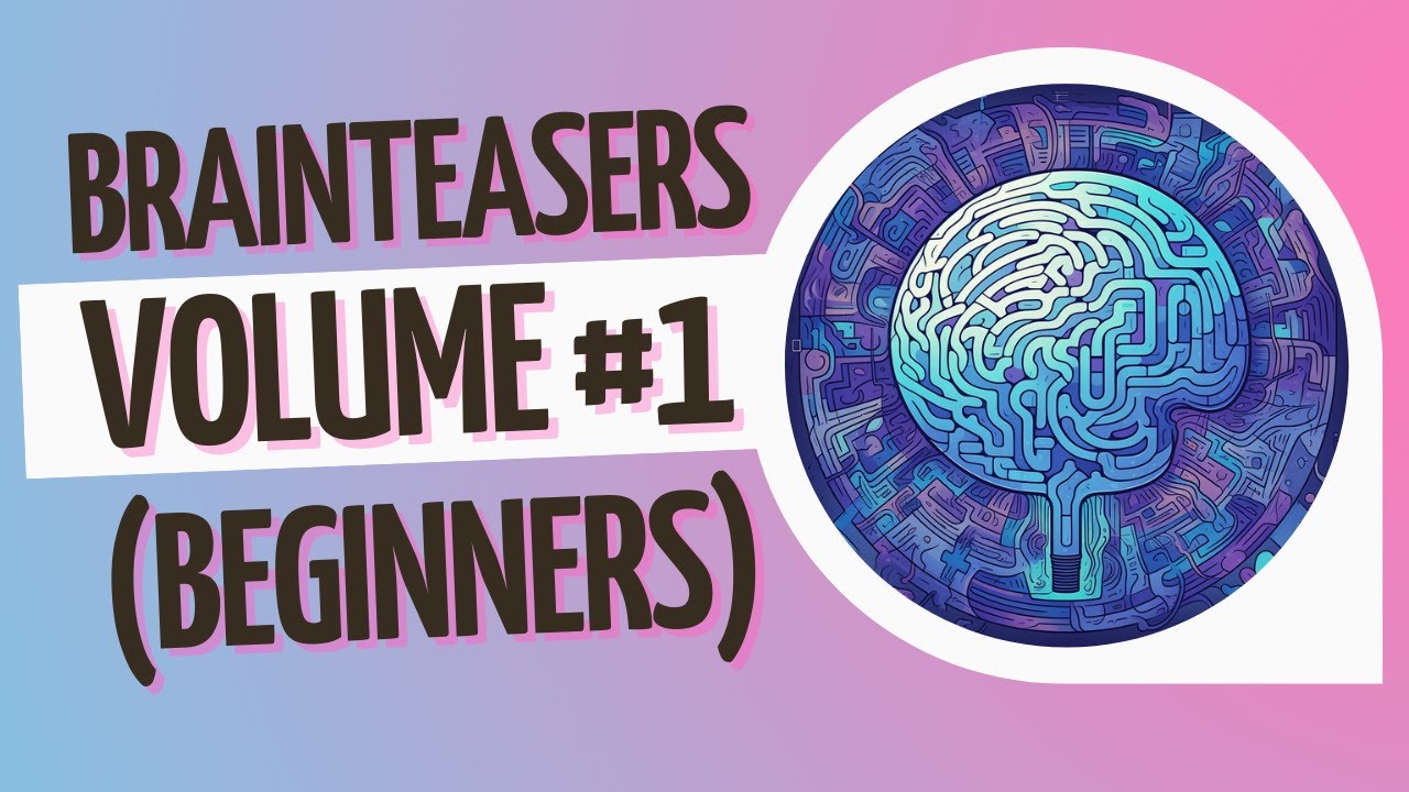 Top 5 Beginner Brainteasers to Kickstart Your Mind! - YouTube