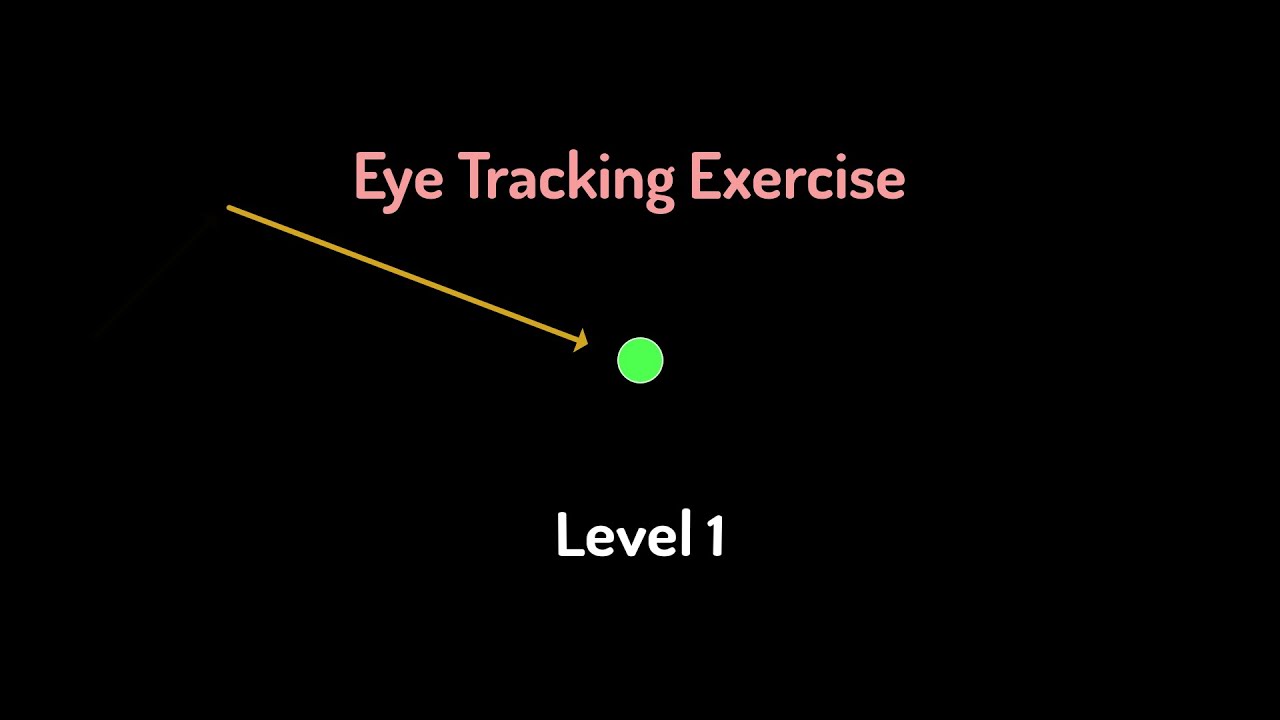 Eyes tracking training exercise Level 1 - YouTube