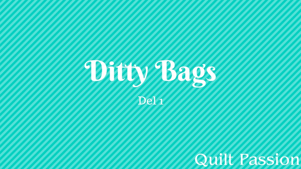 Ditty Bags - 1 - YouTube