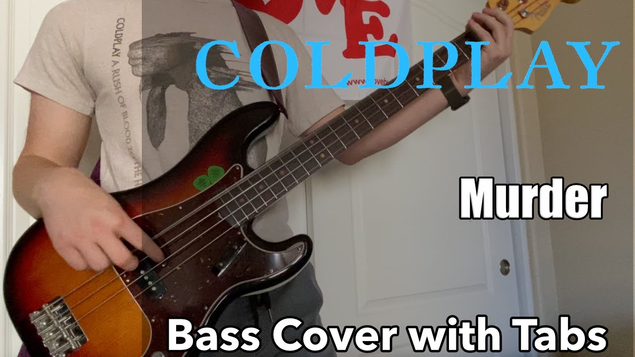 Coldplay - Murder (Bass Cover WITH TABS) - YouTube