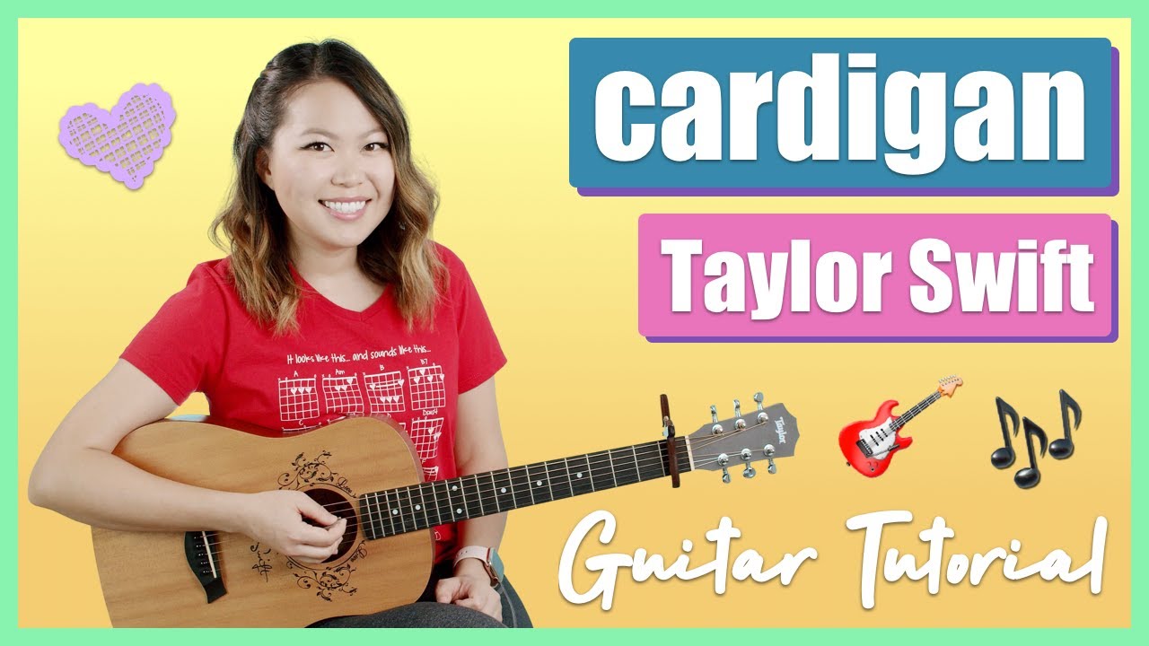cardigan Guitar Lesson Tutorial - Taylor Swift EASY [Chords|Strumming ...