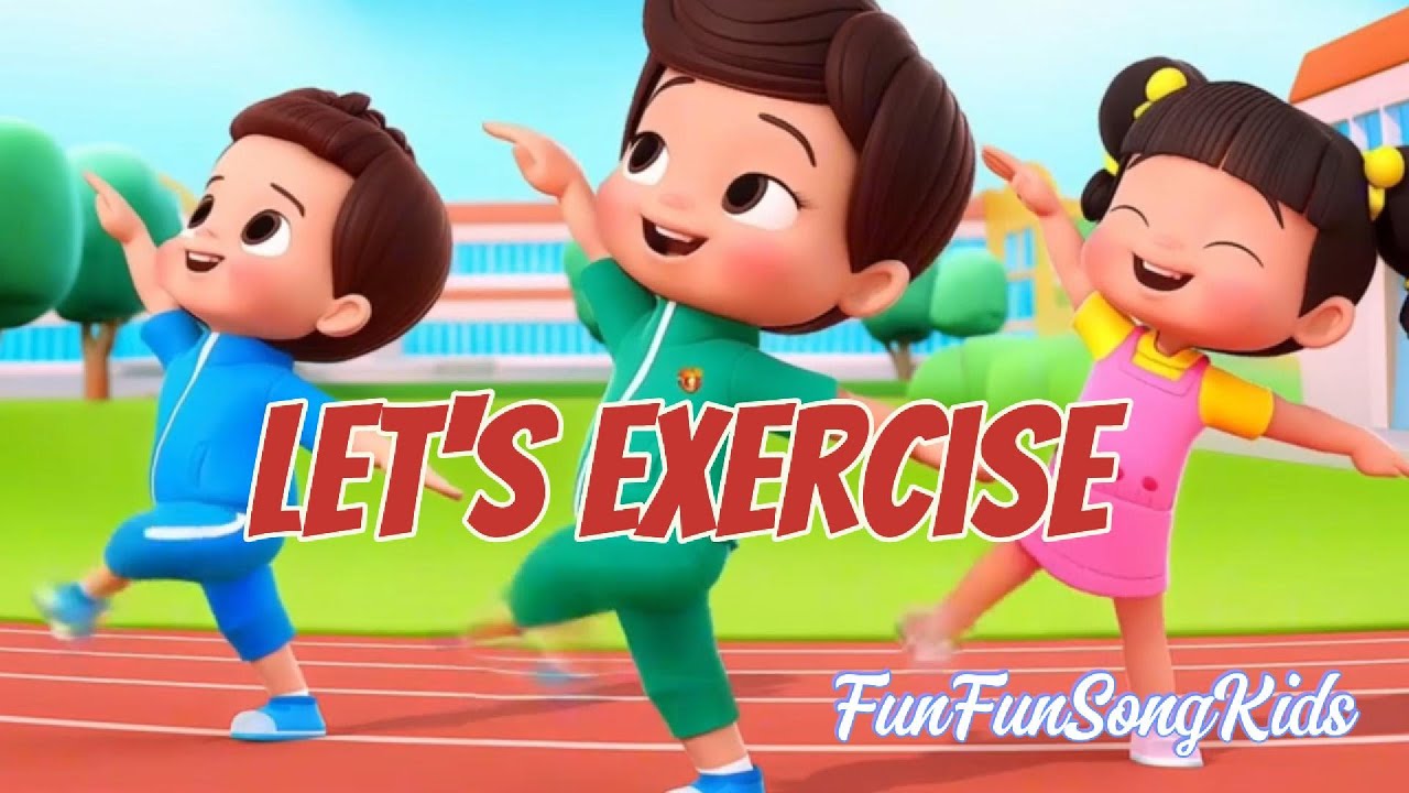 Let’s Exercise! 🏃‍♀️ Fun Morning Song for Kids | Healthy Habits for ...