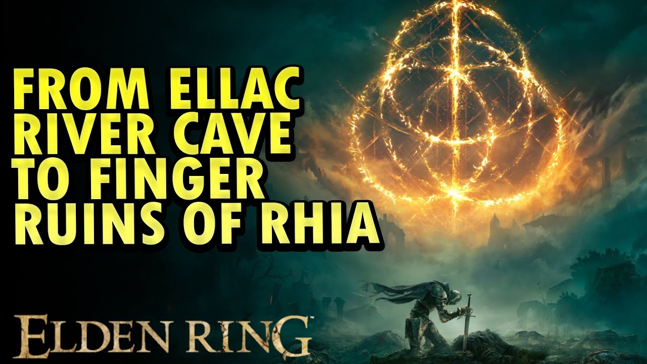 From Ellac River Cave to Finger Ruins of Rhia Elden Ring DLC - YouTube